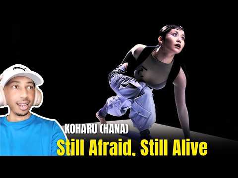 KOHARU (HANA) - Still Afraid, Still Alive  コハル - ハナ  | ZuluModo REACTION