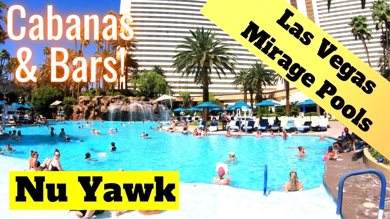 🟡 Las Vegas | The Pools Of The Mirage Hotel & Casino. Tour The Cabanas ...