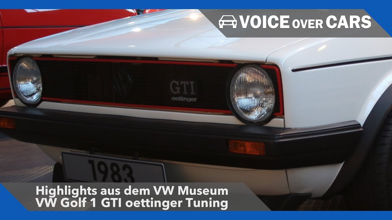 VW Golf 1 GTI oettinger Tuning - VW Museum Highlights 2016 - YouTube