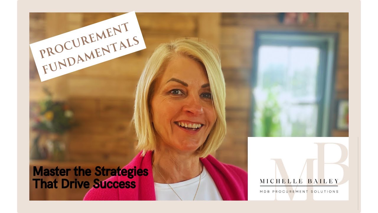 Procurement Fundamentals by Michelle Bailey on Procurement Hacks - YouTube