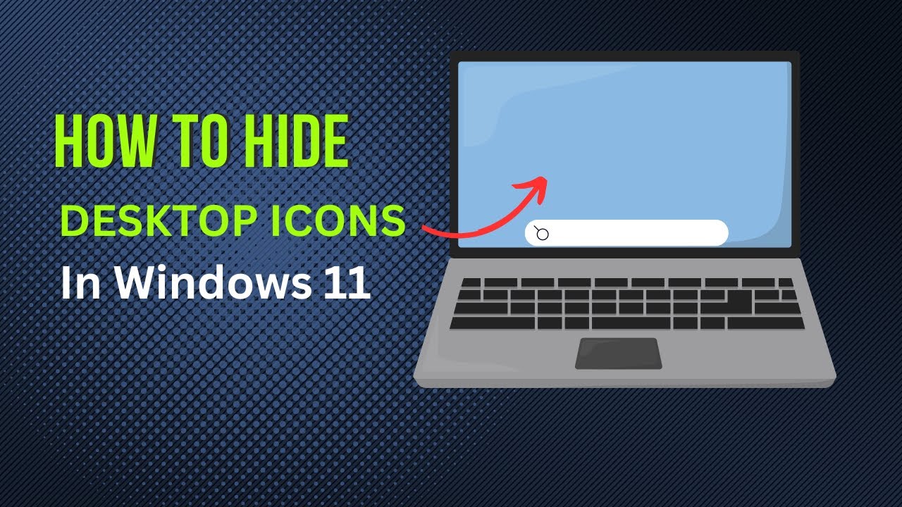 How to Hide Desktop Icons in Windows 11 (Step by Step Guide) - YouTube