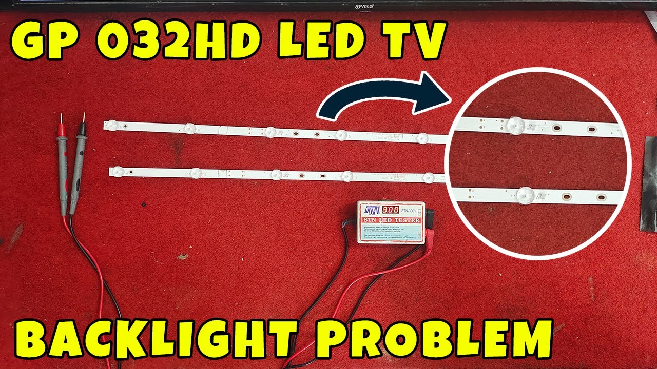 GP 032HD LED TV BACKLIGHT PROBLEM - YouTube