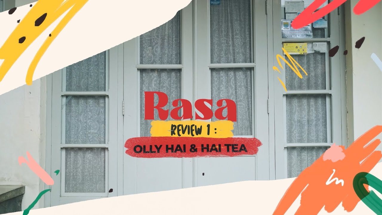 Rasa : #1 Olly Hai dan Hai Tea - YouTube