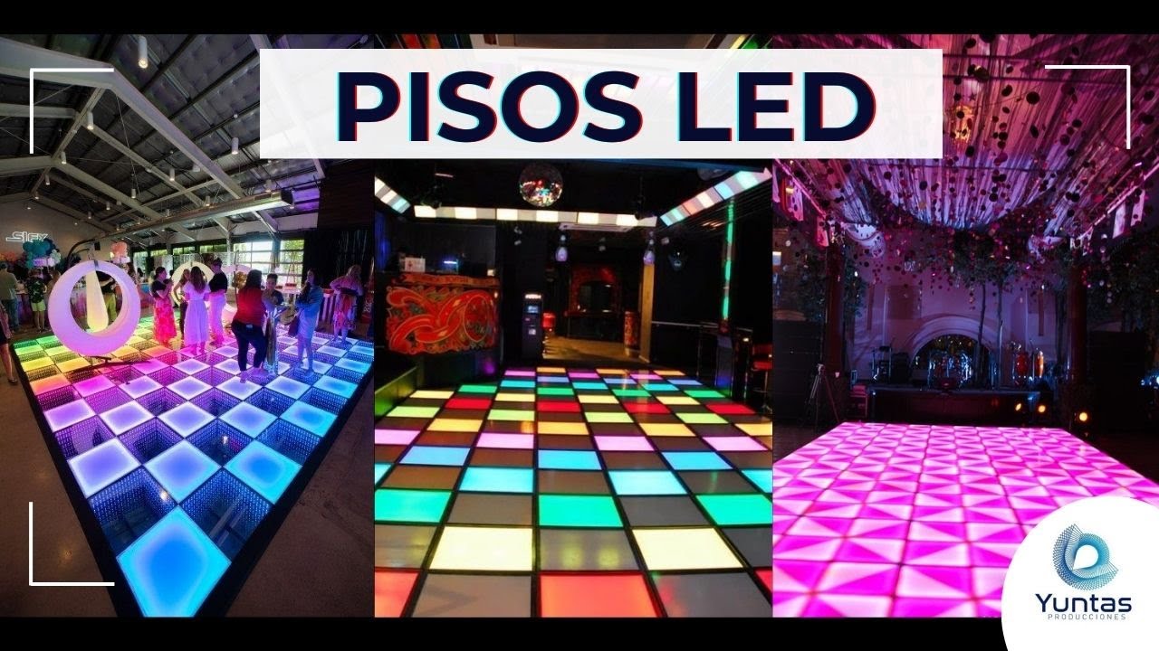 ESPECTACULARES PISOS LED PARA TU FIESTA | YUNTAS - YouTube