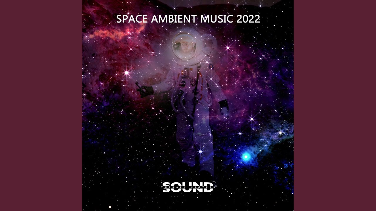 Space Ambient Music - YouTube Music