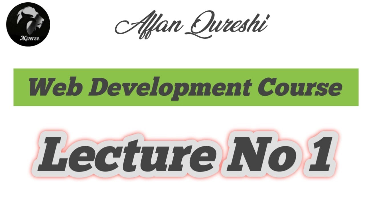 Website Development Course | Lecture No 01 - YouTube