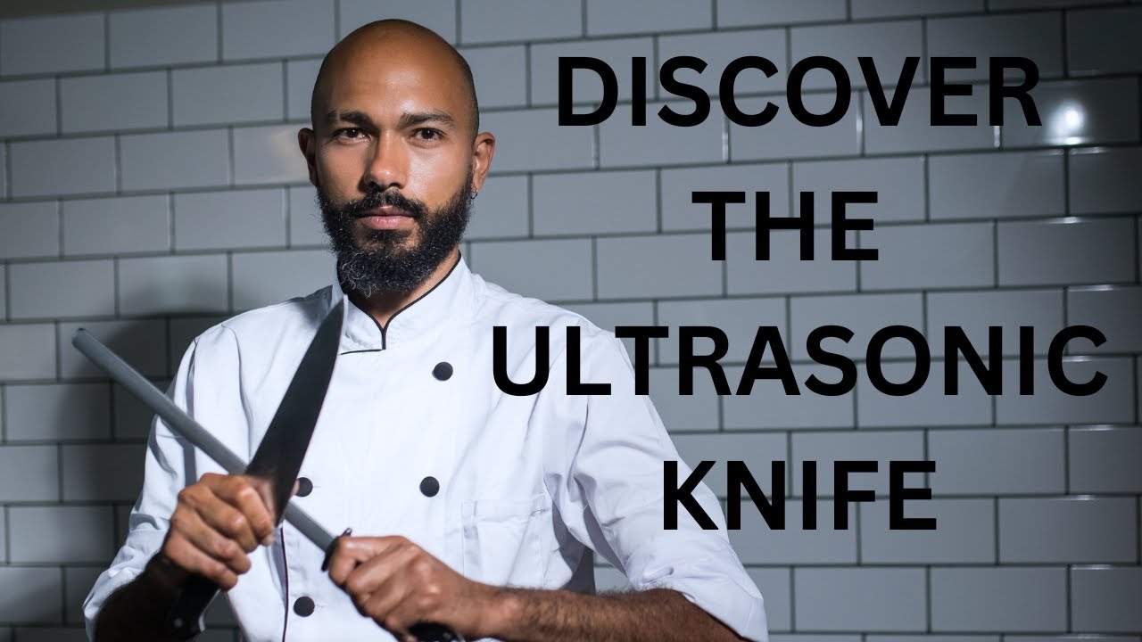 Ultra sonic kitchen knife - YouTube