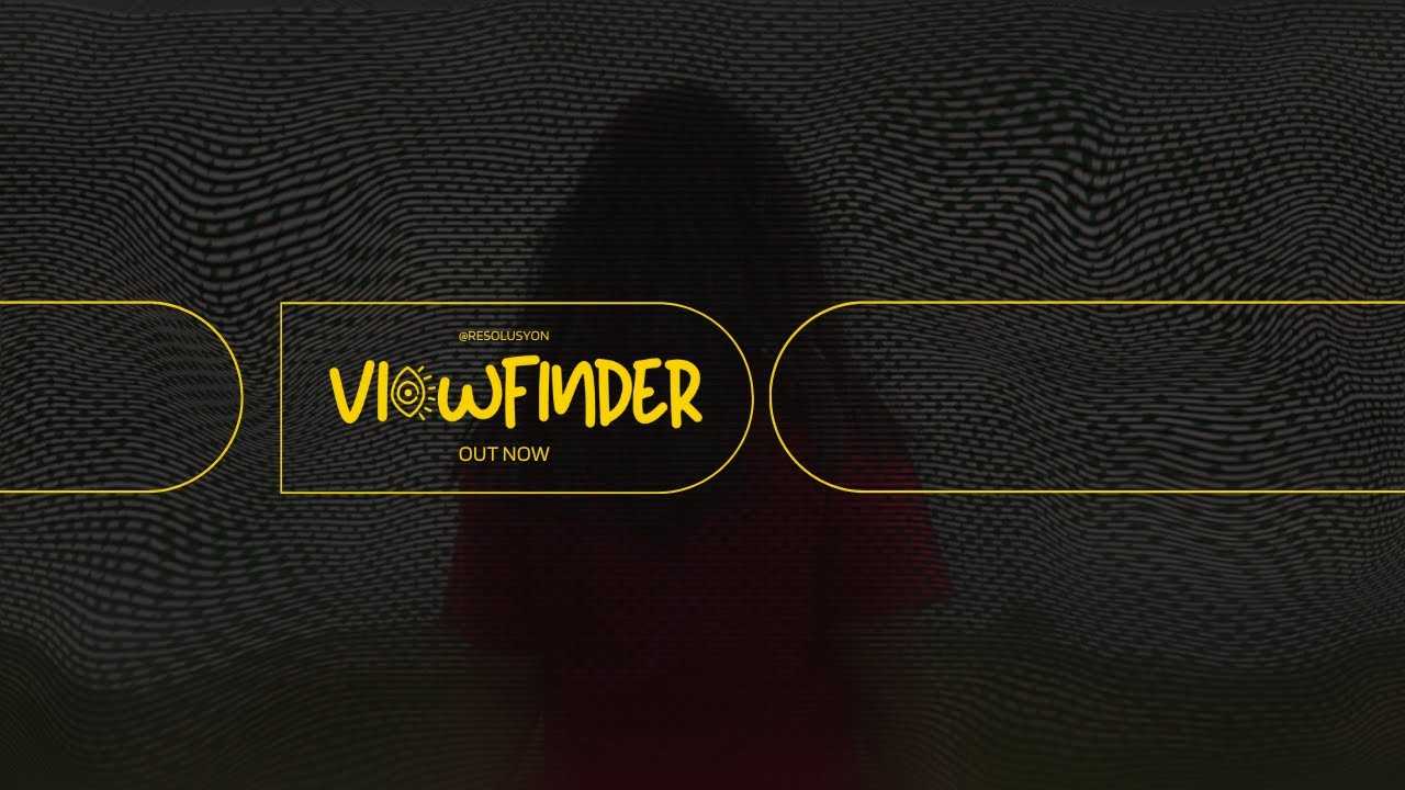 Viewfinder | Resolusyon Film Productions - YouTube
