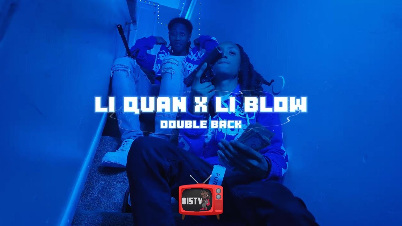 Li Qwan x Li Blow - Double Back (Official Music Video) 🎥 by @815TVMG 📺 ...