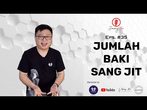 Jumlah Baki Sang Jit (Eps.35)