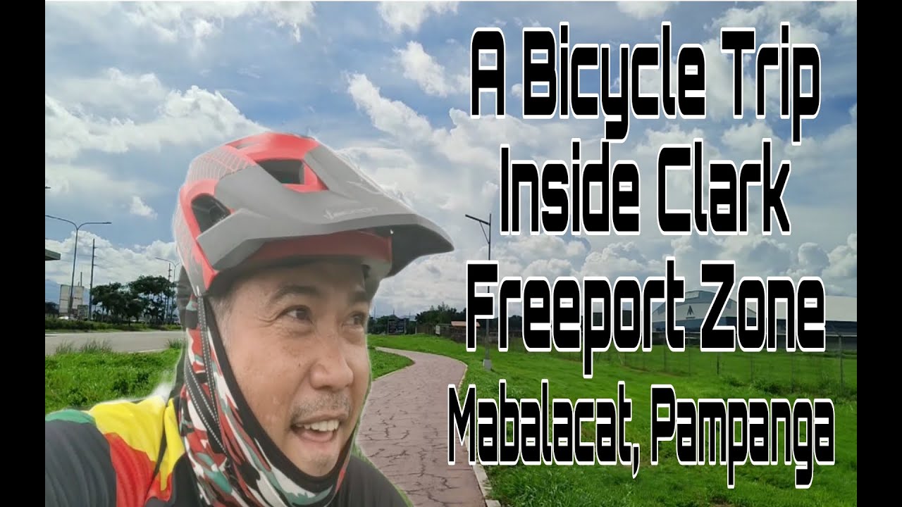 A Bicycle Trip Inside Clark Freeport Zone in Mabalacat Pampanga - YouTube