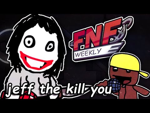 Jeff The Kill You - FNF Weekly OST - YouTube