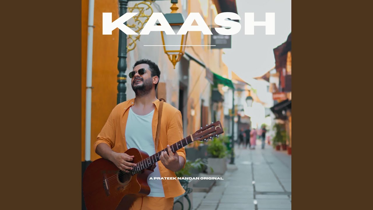 Kaash - YouTube