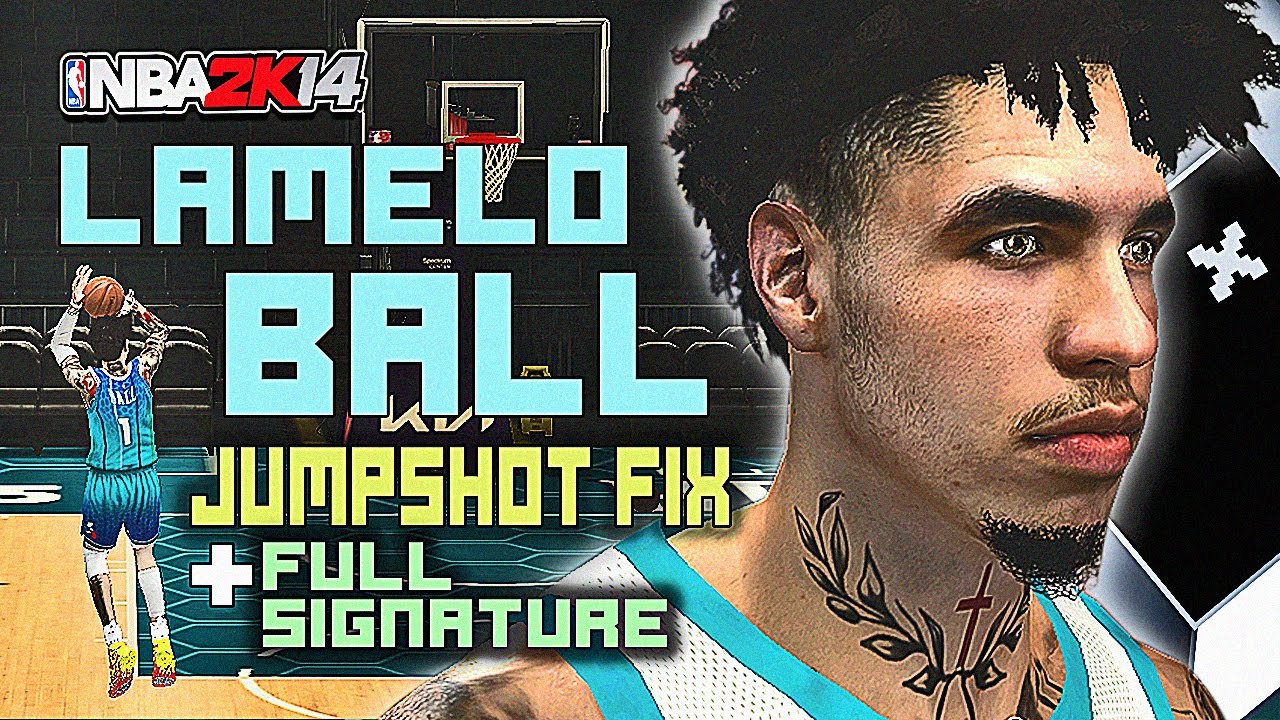 LAMELO BALL JUMPSHOT FIX + FULL SIGNATURE *Melo* [NBA 2K14 Edit Player ...