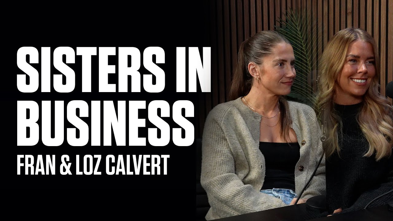 The Calvert's, Sisters In Business | Lauren & Fran Calvert | EP.13 ...