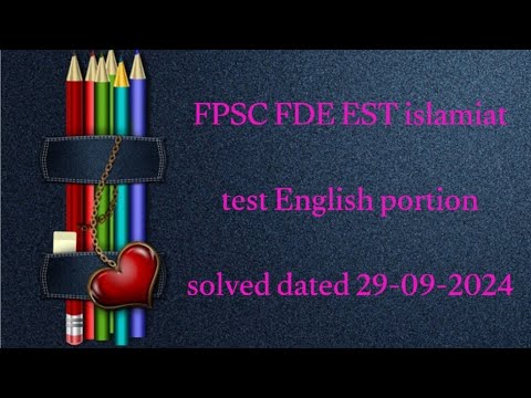 FPSC FDE EST islamiat test English portion solved dated 29-09-2024 ...