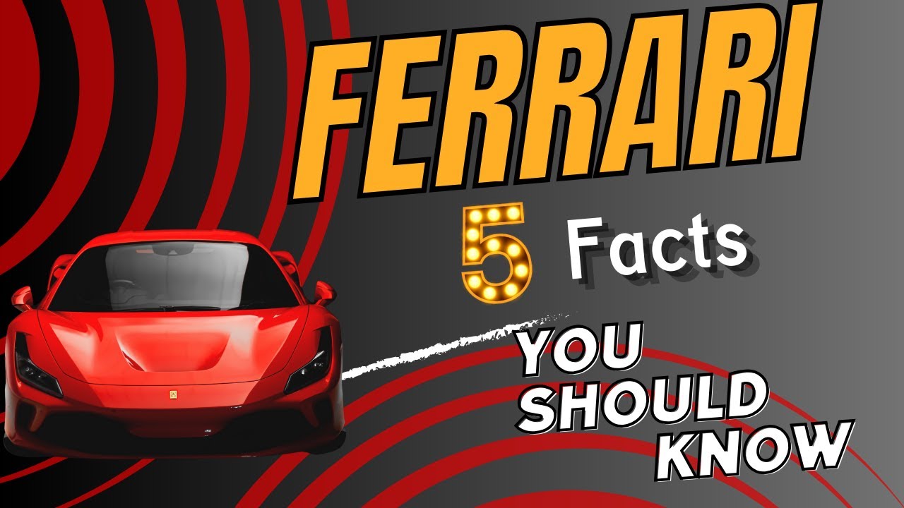 5 facts every Ferrari fan should know. - YouTube