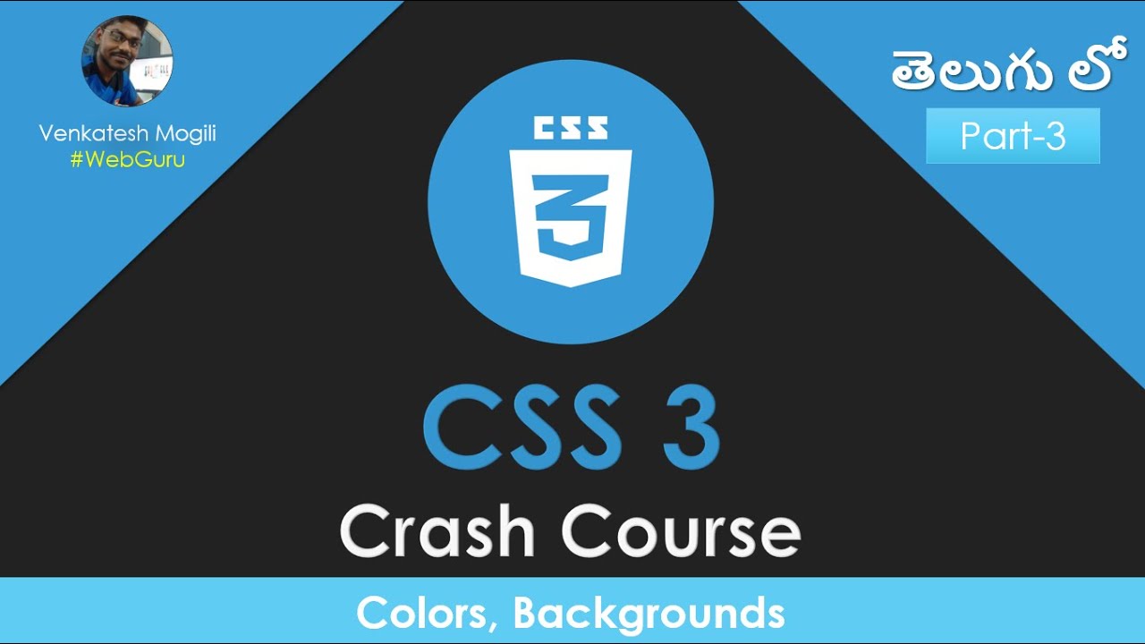 Css3 Crash Course In Telugu From Scratch Part 3 Backgrounds Explained By Venkateshmogili