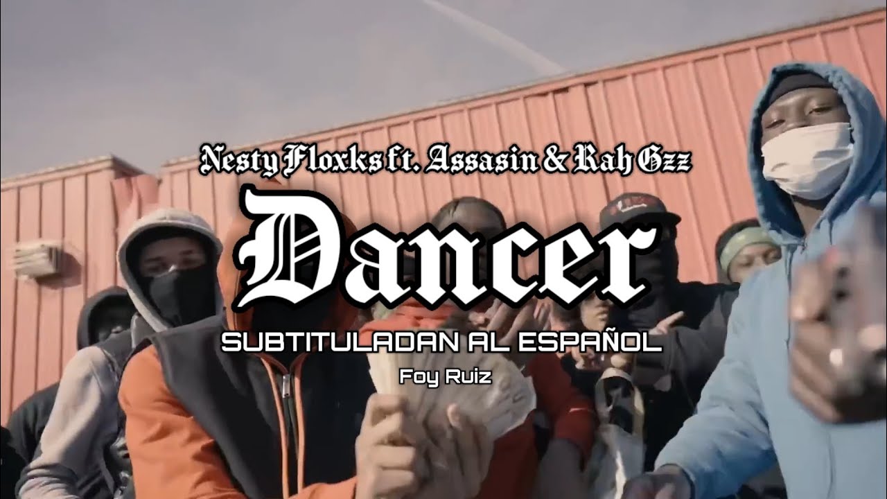 Dancer-Nesty Flocks ft. Rah Gzz (Sub Español) - YouTube