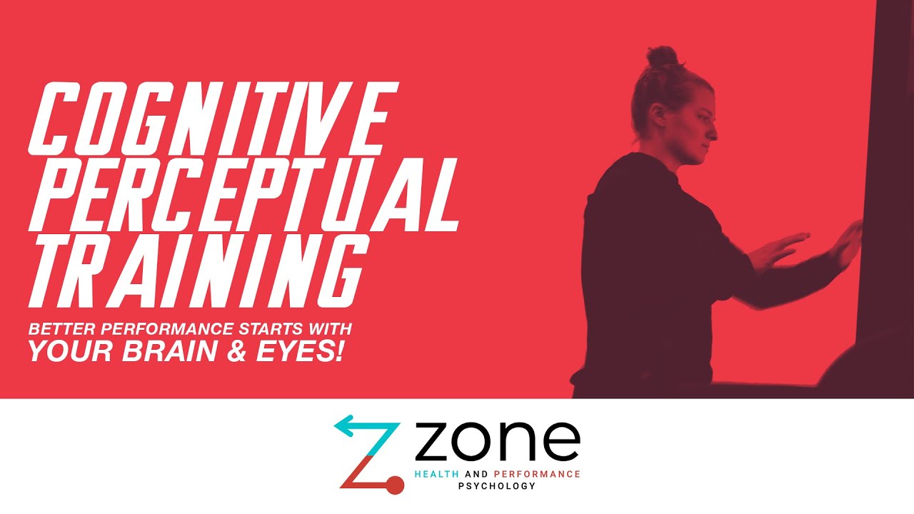 Cognitive-Perceptual Training at Zone Performance - YouTube