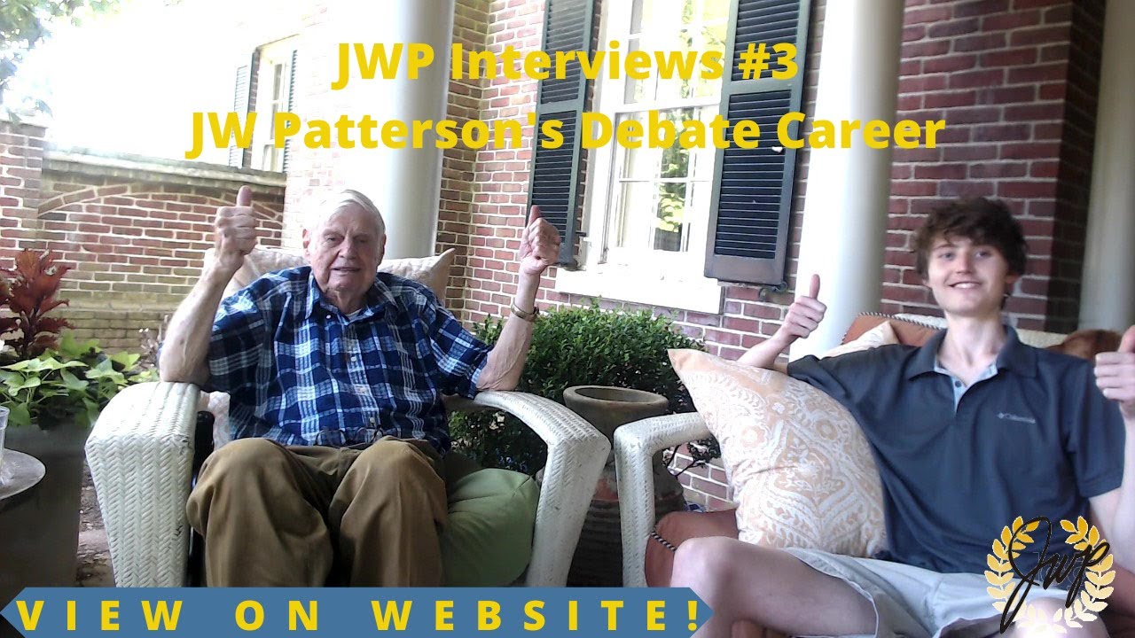 JWP Interviews #3 - JW Patterson’s Debate Career! - YouTube