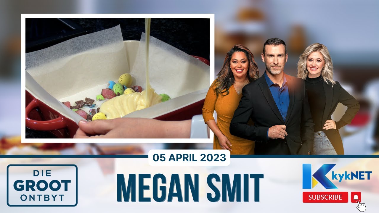 GROOT Kombuis | Megan Smit maak Paasfees-bederfies | 05 April 2023 ...