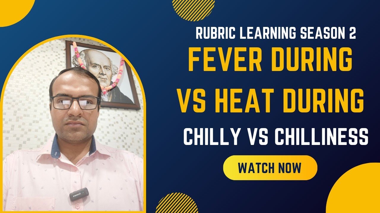FEVER VS HEAT DURING | RUBRIC | CHILLY VS CHILLINESS | homoeopathy # ...