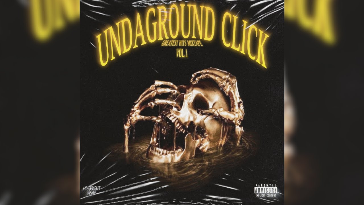 UNDAGROUND CLICK - Greatest Hits, Vol. 1 Mixtape - YouTube