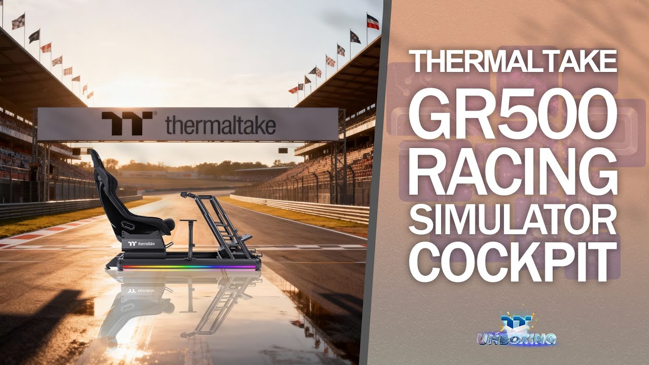 Thermaltake GR500 Racing Simulator Cockpit | TT Unboxing - YouTube