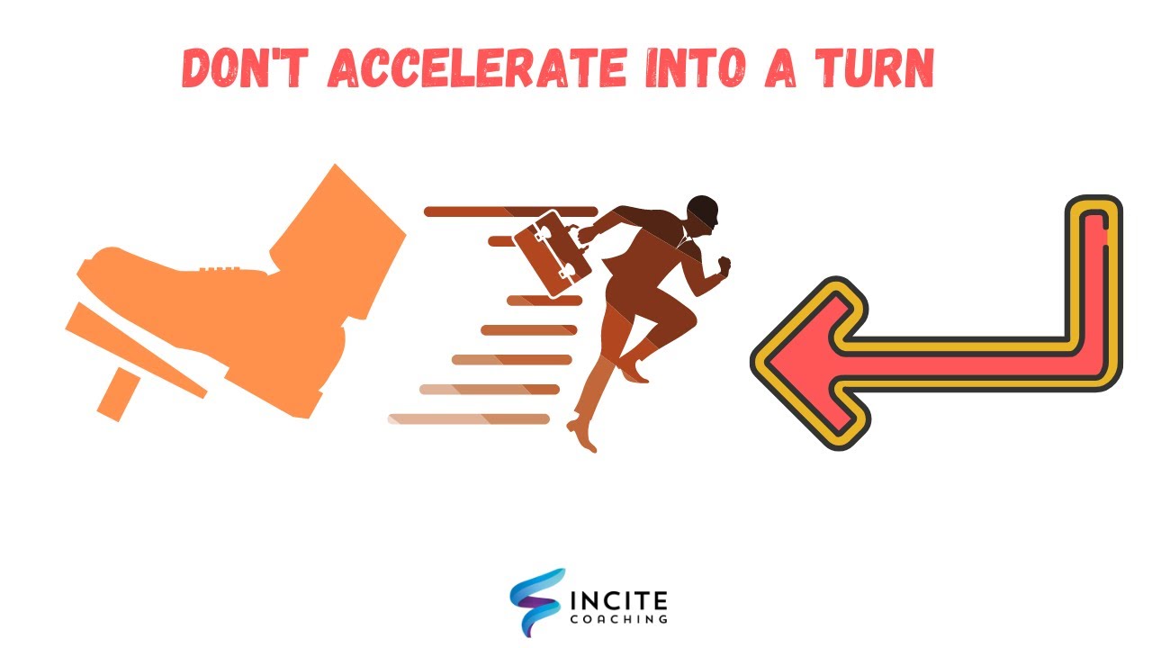 Don't Accelerate Into A Turn - YouTube