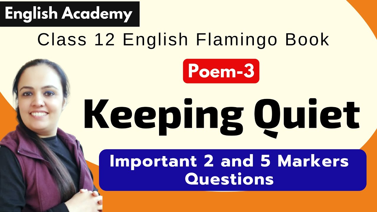 Keeping Quiet Class 12 Questions And Answers Of 2 And 5 Marks For CBSE keeping-quiet-class-12-questions-and-answers-of-2-and-5-marks-for-cbse