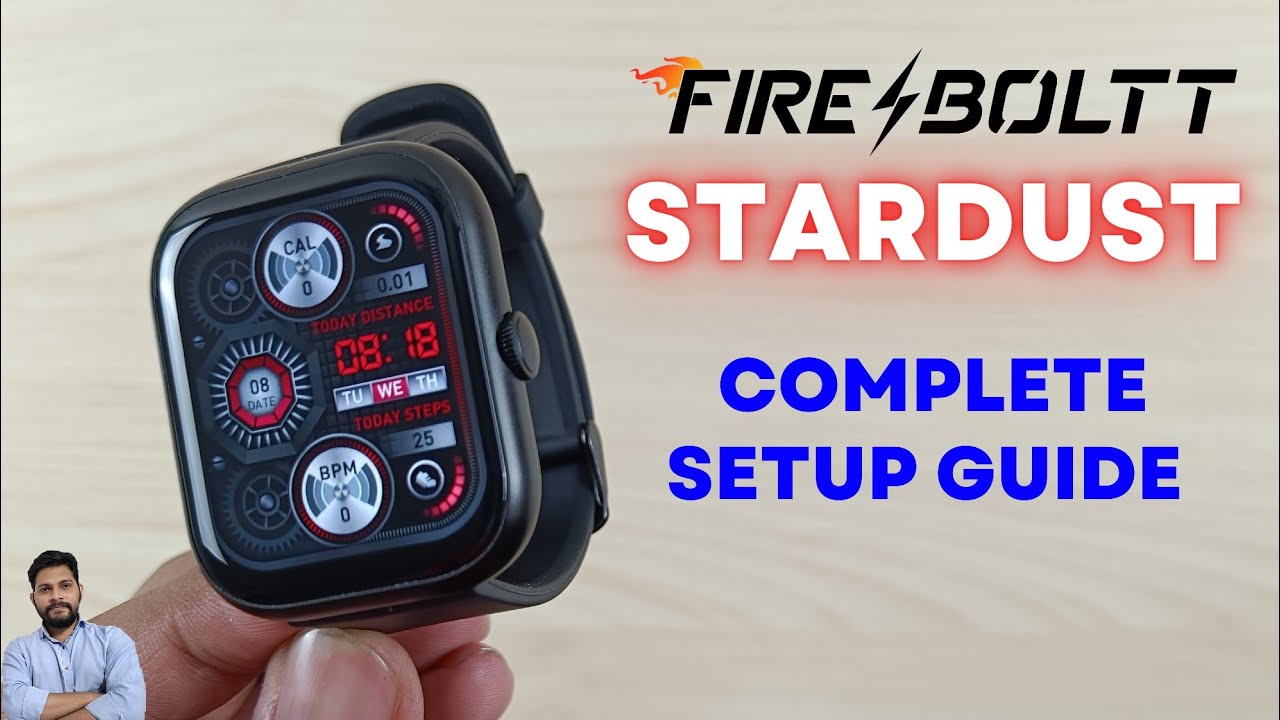 Fire-Boltt Stardust Smartwatch Full Setup Guide - YouTube