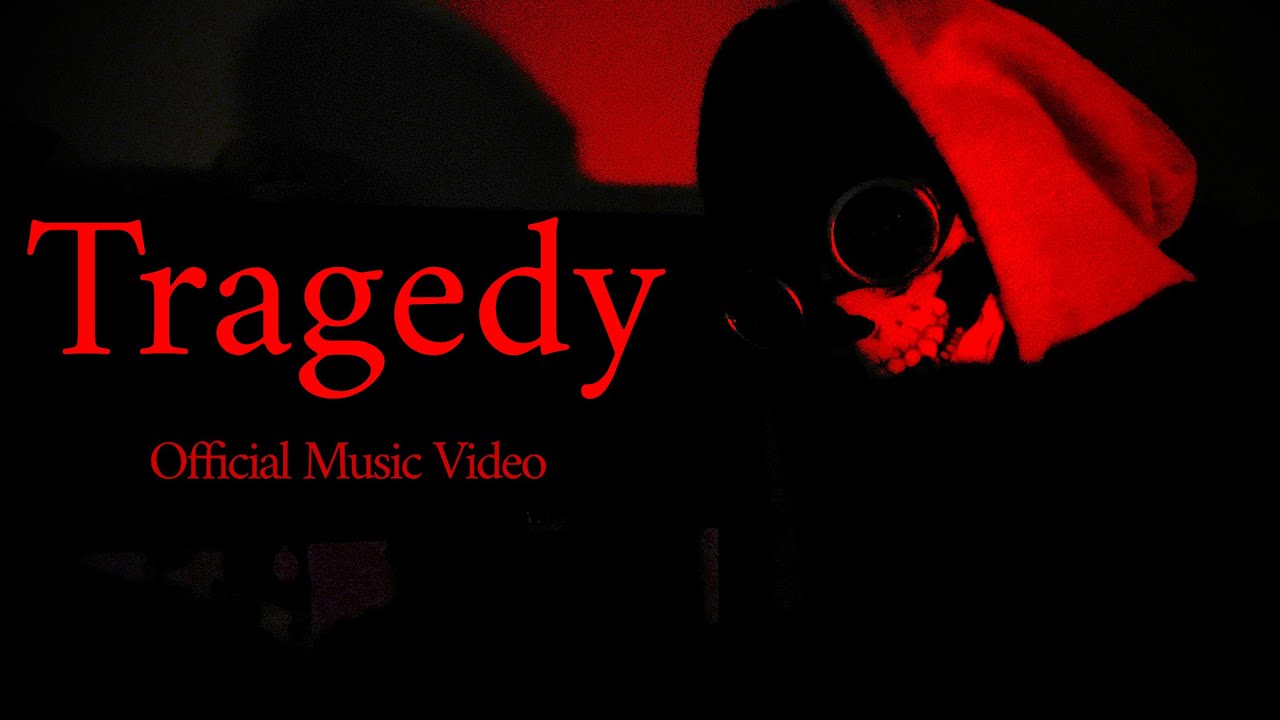 Tragedy (Official Music Video) - YouTube