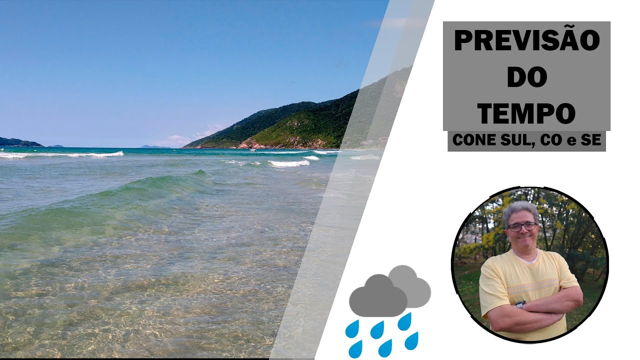 Cone Sul, CO e SE | Começa a melhorar no Sul na segunda parte de ...