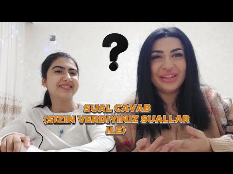 SUAL CAVAB(SİZİN VERDİYİNİZ SUALLAR İLE)~ AYAAYYLİN