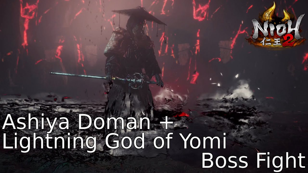 Nioh 2 - Darkness in the Capital / Ashiya Doman + Lightning God of Yomi ...