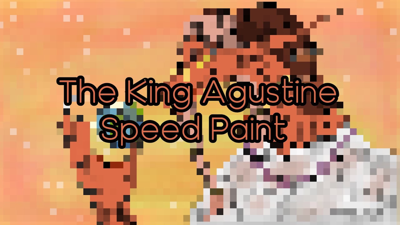 The king Augustin || Speed Paint - YouTube
