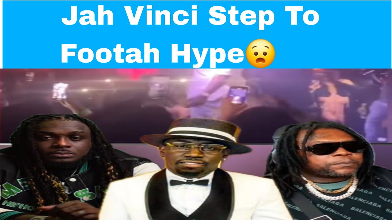 JAH VINCI STEP TO FOOTAH HYPE OVER KARTEL DISS😧TWINKLE GIVE THE LADIES ...