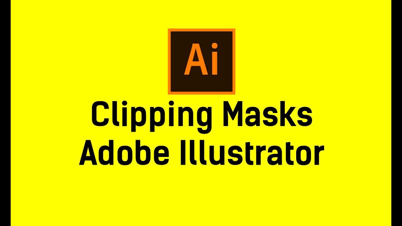 How to Create Clipping Masks Adobe Illustrator CC - YouTube