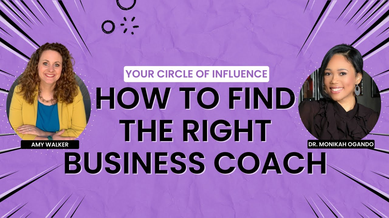 Your Circle of Influence Podcast Ep 2: How To Find The Right Business ...