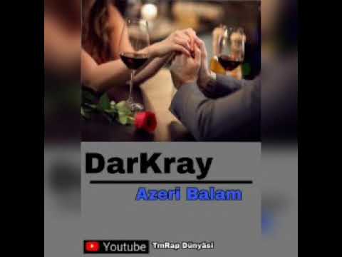 DarKray-Azeri Balam #TmRapDünýäsi
