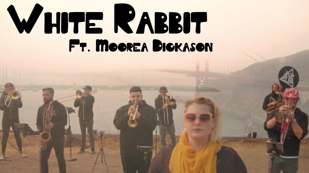 "White Rabbit" (Brassband Remake) | Jazz Mafia feat. Moorea Dickason ...
