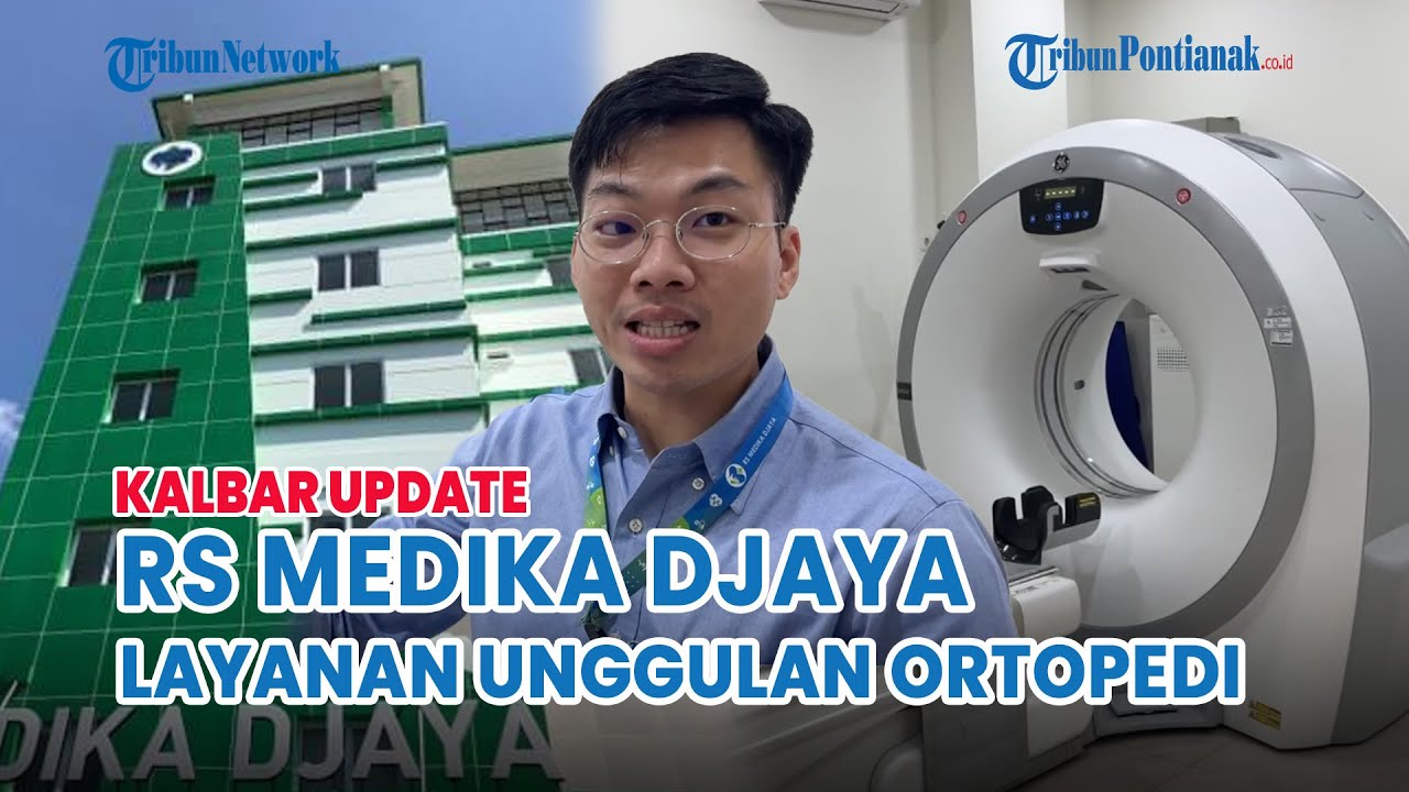 🔴 Melihat Layanan RS Medika Djaya Pontianak - YouTube