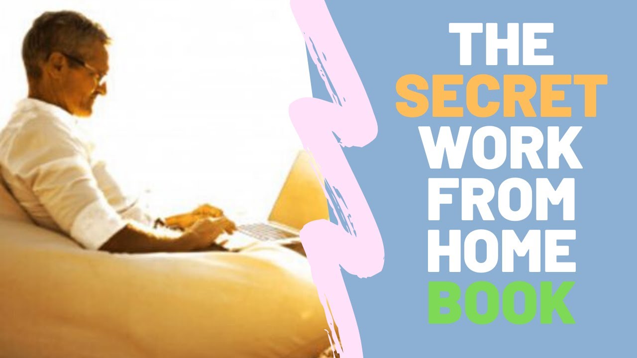the secret work from home book - YouTube