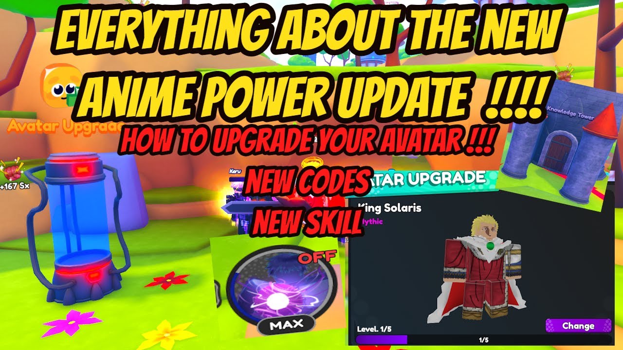 Everything about the new Anime Power Update !!! How to Upgrade your ...