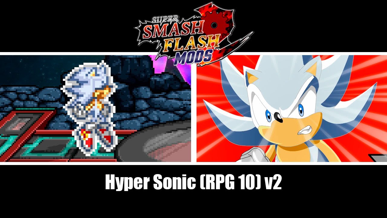 SSF2 Mods: Hyper Sonic (RPG 10) v2 - YouTube