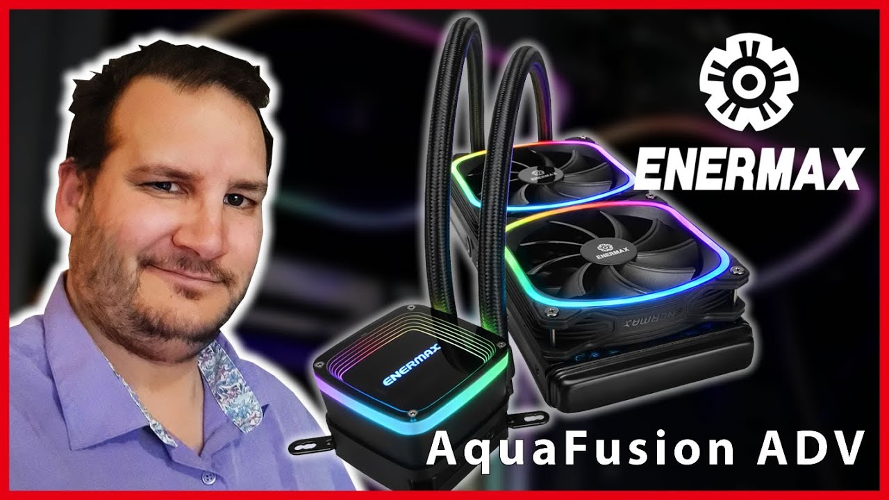 ENERMAX AquaFusion ADV 240, un style réussi ! - YouTube
