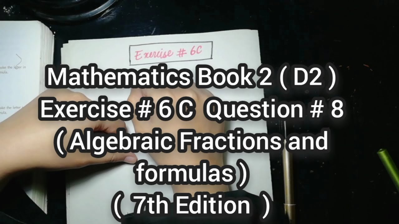 Mathematics Book 2 (D2) | 7th Edition | Exercise # 6C | Q # 8 | Ifra ...