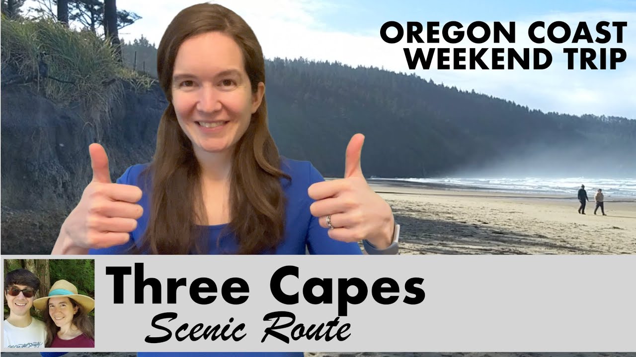 Three Capes Scenic Route: an Oregon Coast Weekend Itinerary - YouTube
