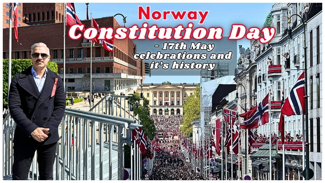 17th May - Constitution Day Noway - Celebrations & History - YouTube
